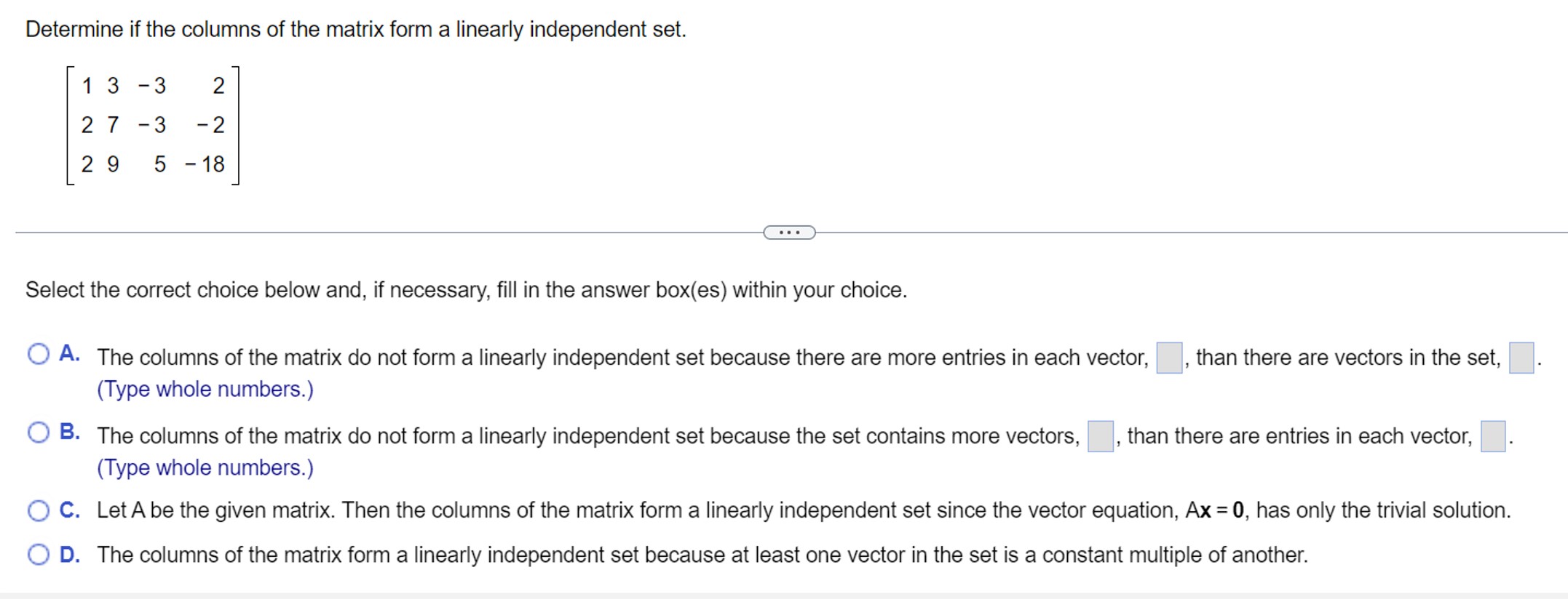 Solved Determine if the columns of the matrix form a | Chegg.com