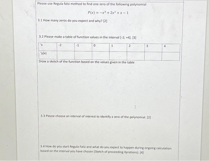 Solved Please use Regula falsi method to find one zero of | Chegg.com