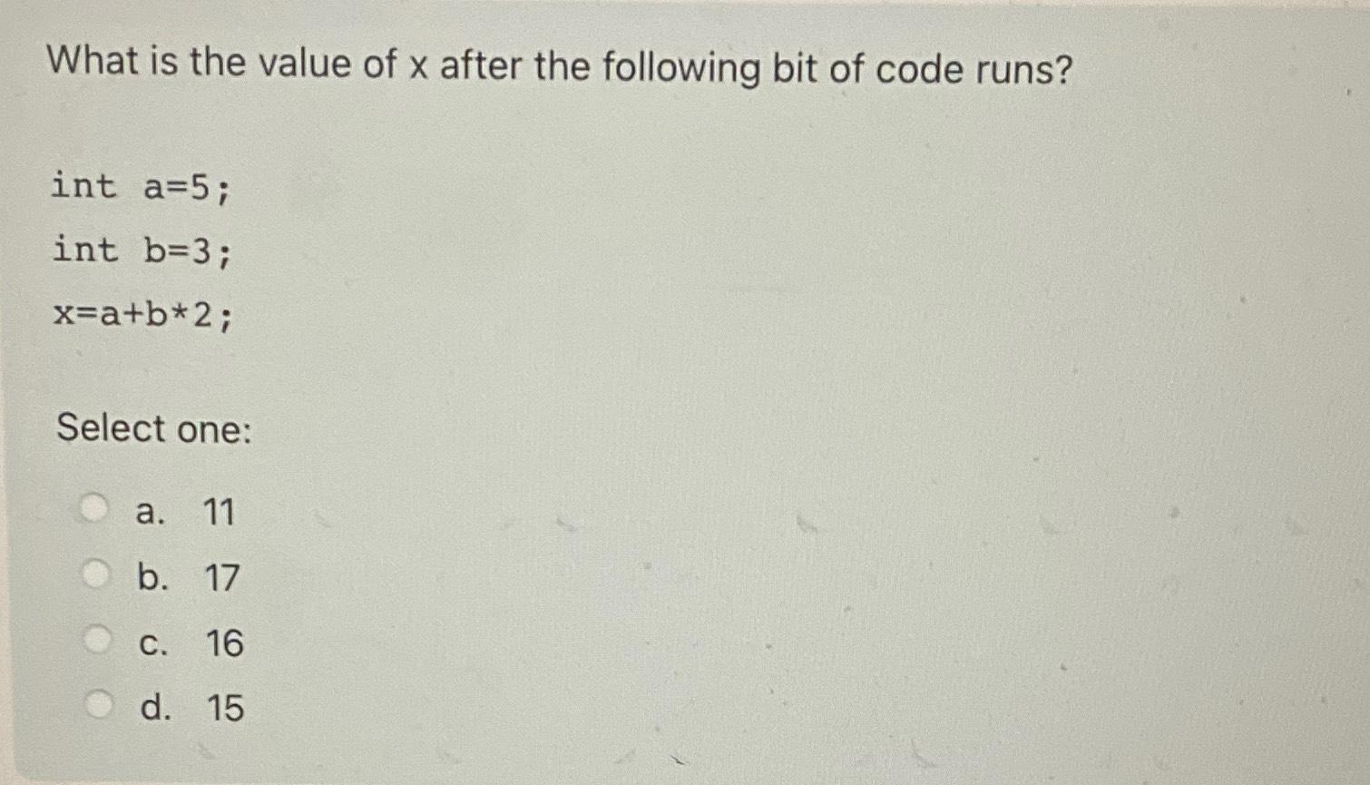 Solved What is the value of x ﻿after the following bit of | Chegg.com