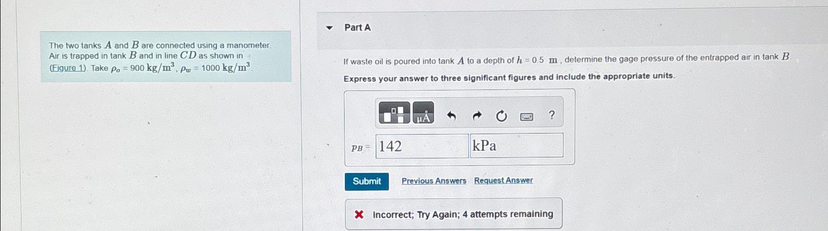 The two tanks A and B ﻿are connected using a | Chegg.com