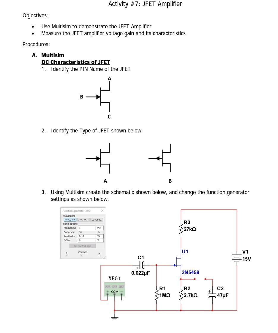 Solved Activity #7: JFET Amplifier Objectives: . Use | Chegg.com