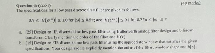 Solved (40 marks) Question 4: (CLO 3) The specifications for | Chegg.com