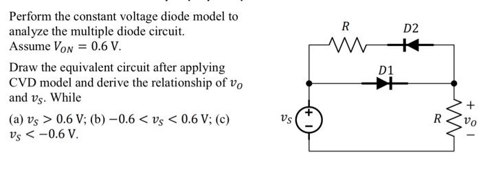 Solved R M D2 * Perform the constant voltage diode model to | Chegg.com