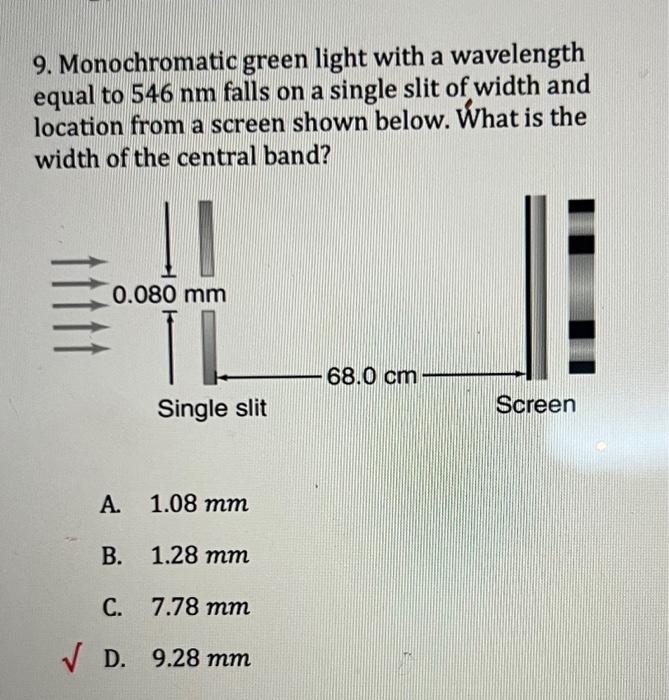 Solved 9.Monochromatic green light with a wavelength equal | Chegg.com