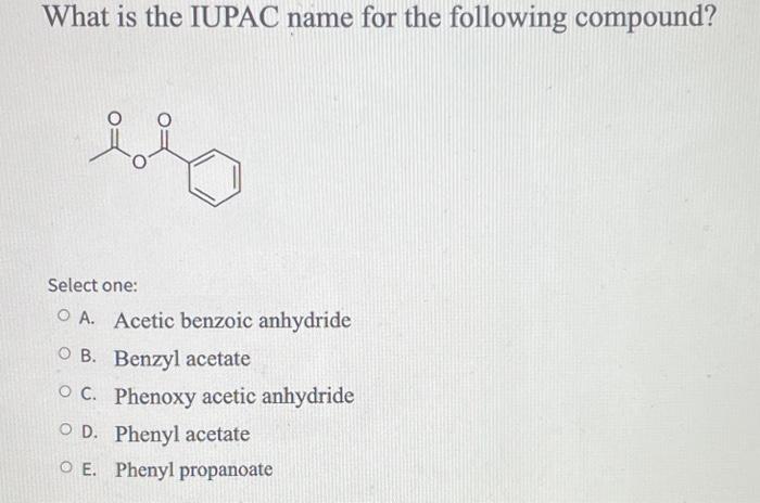 Solved What is the IUPAC name for the following compound? | Chegg.com