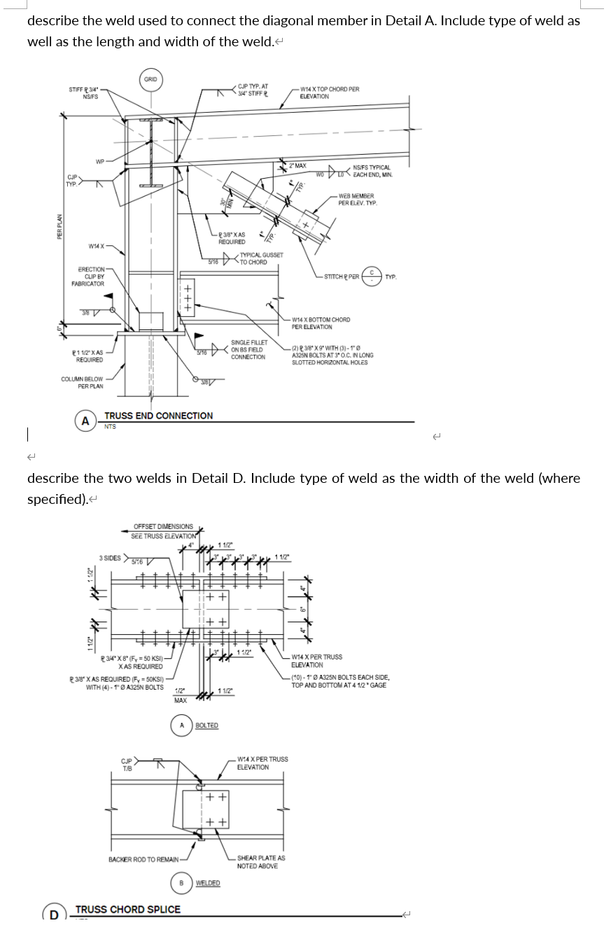 Solved describe the weld used to connect the diagonal member | Chegg.com