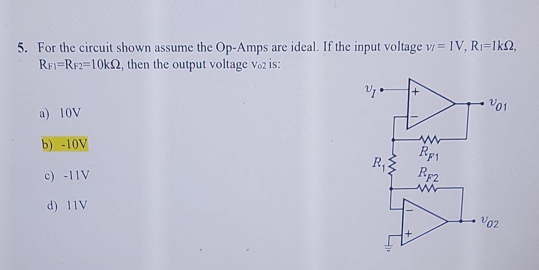 Solved 5. For the circuit shown assume the Op-Amps are | Chegg.com