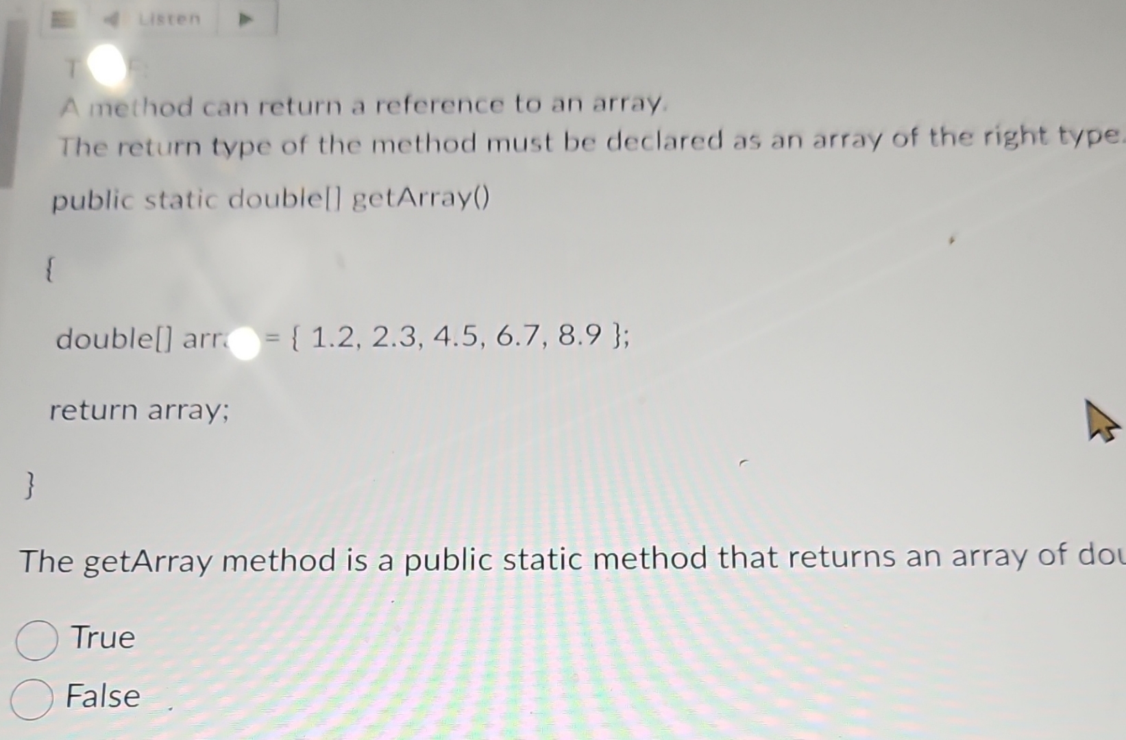 Solved UstenA method can return a reference to an array.The | Chegg.com