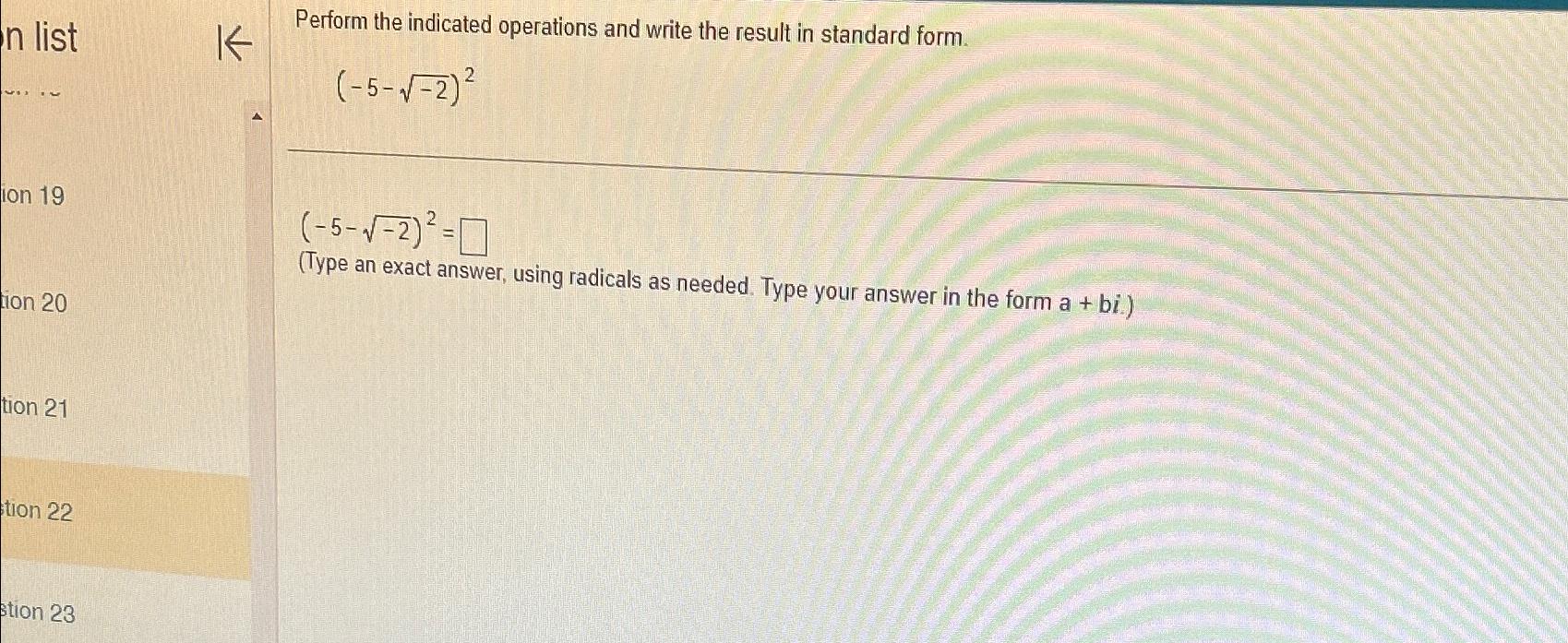 Solved Perform the indicated operations and write the result | Chegg.com