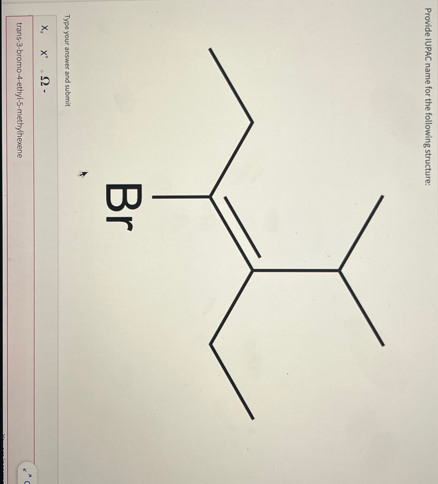 Solved Provide the IUPAC name for the follow structure Hint: | Chegg.com