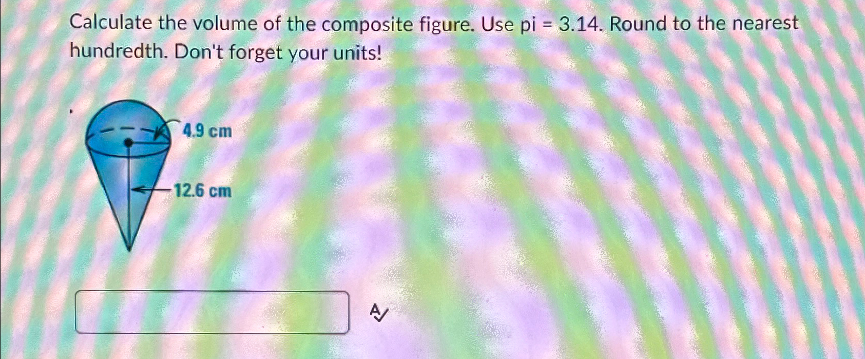 Solved Calculate the volume of the composite figure. Use | Chegg.com