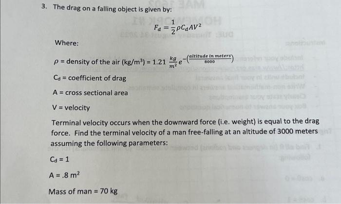 Solved 3 The Drag On A Falling Object Is Given By