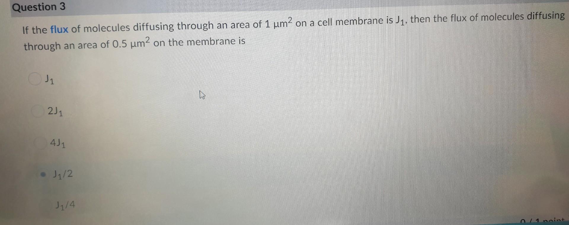 Solved Question 3 If the flux of molecules diffusing through | Chegg.com