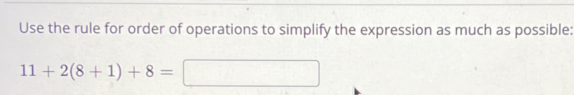 Solved Use the rule for order of operations to simplify the | Chegg.com