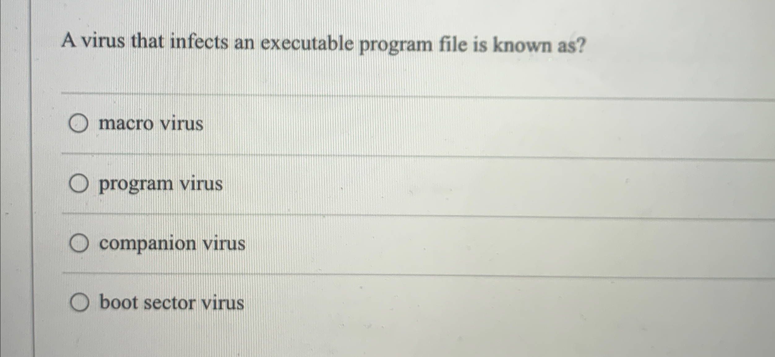 Solved A virus that infects an executable program file is | Chegg.com