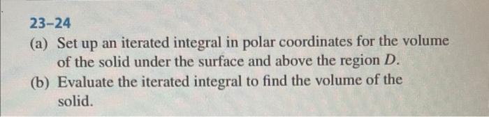Solved 23−24 (a) Set up an iterated integral in polar | Chegg.com
