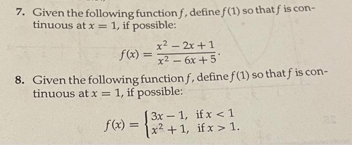 Solved 7. Given the following function f, define f(1) so | Chegg.com