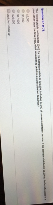 Solved Question 57 of 75. The distributable net income (DNI) | Chegg.com