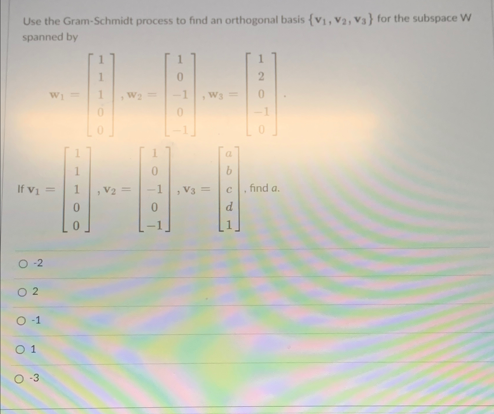 Solved Use the Gram-Schmidt process to find an orthogonal | Chegg.com