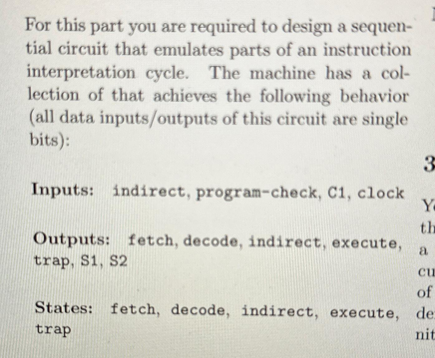 Solved For this part you are required to design a sequential | Chegg.com