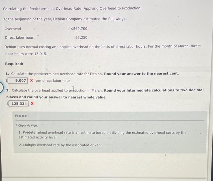 Solved Calculating the Predetermined Overhead Rate, Applying | Chegg.com