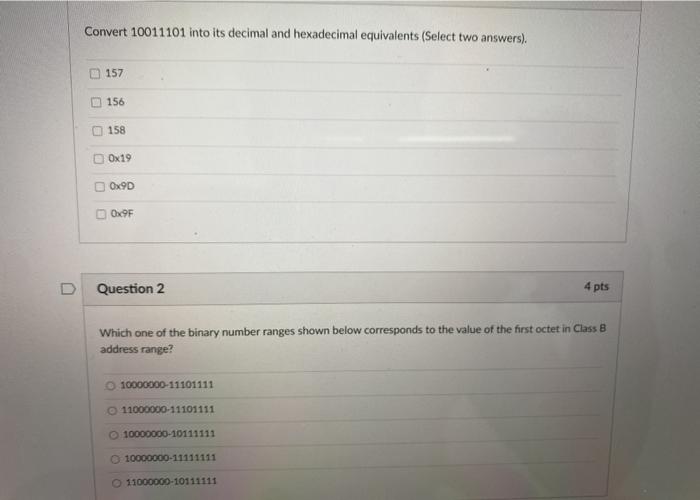 Solved Convert 10011101 into its decimal and hexadecimal | Chegg.com