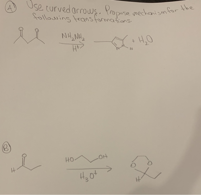 Solved Use curved arrows. Propose following transformations. | Chegg.com