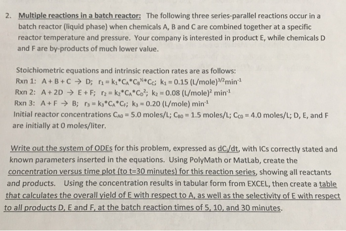 2. Multiple reactions in a batch reactor: The | Chegg.com