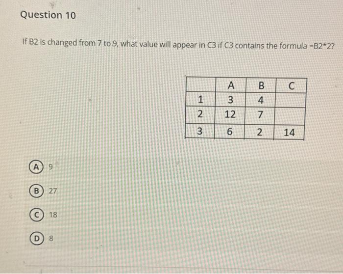 Solved If B2 is changed from 7 to 9, what value will appear | Chegg.com
