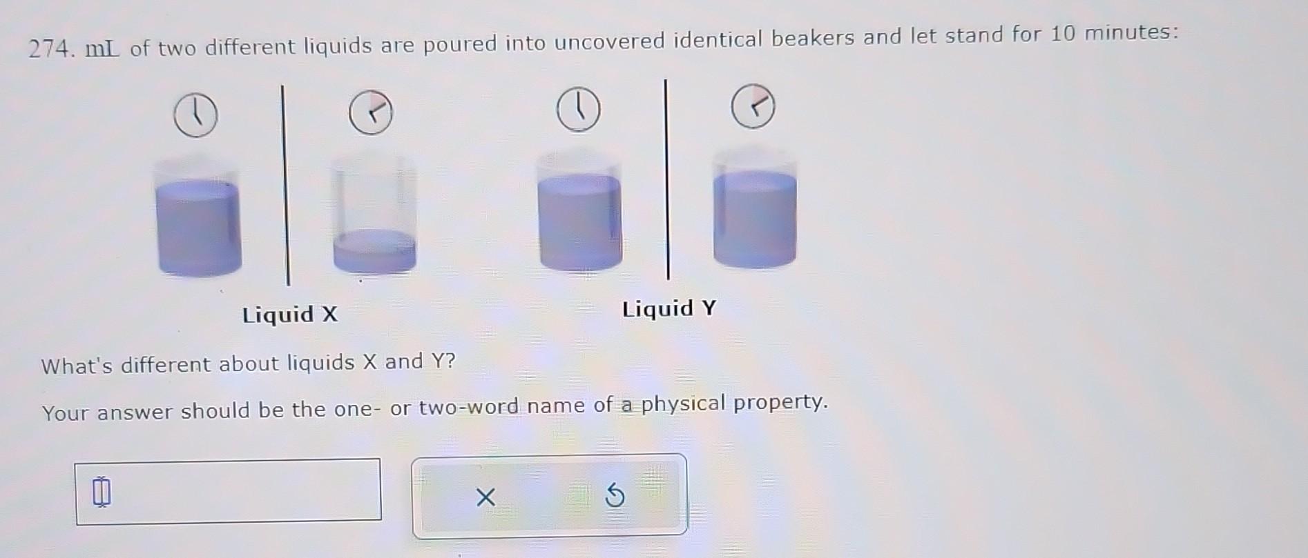 Solved 274. mL of two different liquids are poured into | Chegg.com