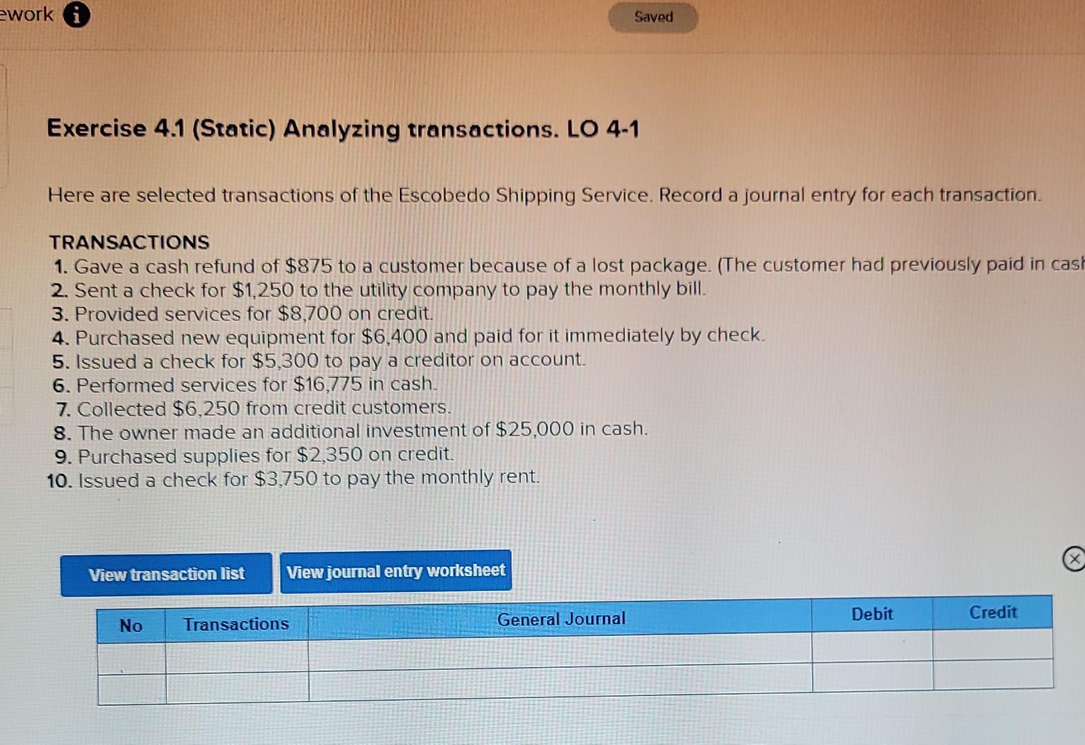 Solved Exercise 4.1 (Static) Analyzing transactions. LO 4-1 | Chegg.com
