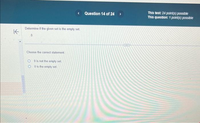 Solved Determine if the given set is the empty set. 0 Choose | Chegg.com