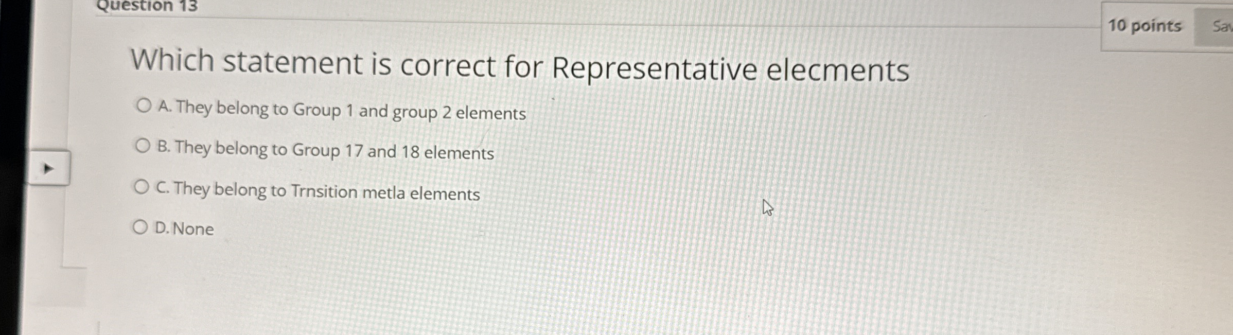 Solved Question 1310 ﻿pointsWhich statement is correct for | Chegg.com