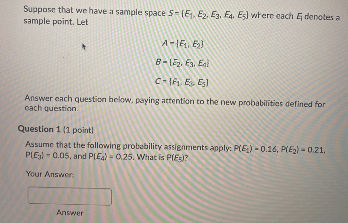 Solved Suppose that we have a sample space S = {E1, E2, E3, | Chegg.com