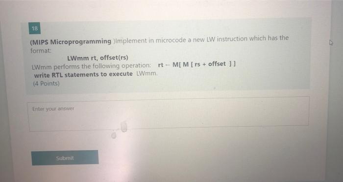 Solved 18 (MIPS Microprogramming Implement in microcode a | Chegg.com