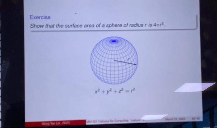 Solved Exercise Show that the surface area of a sphere of | Chegg.com