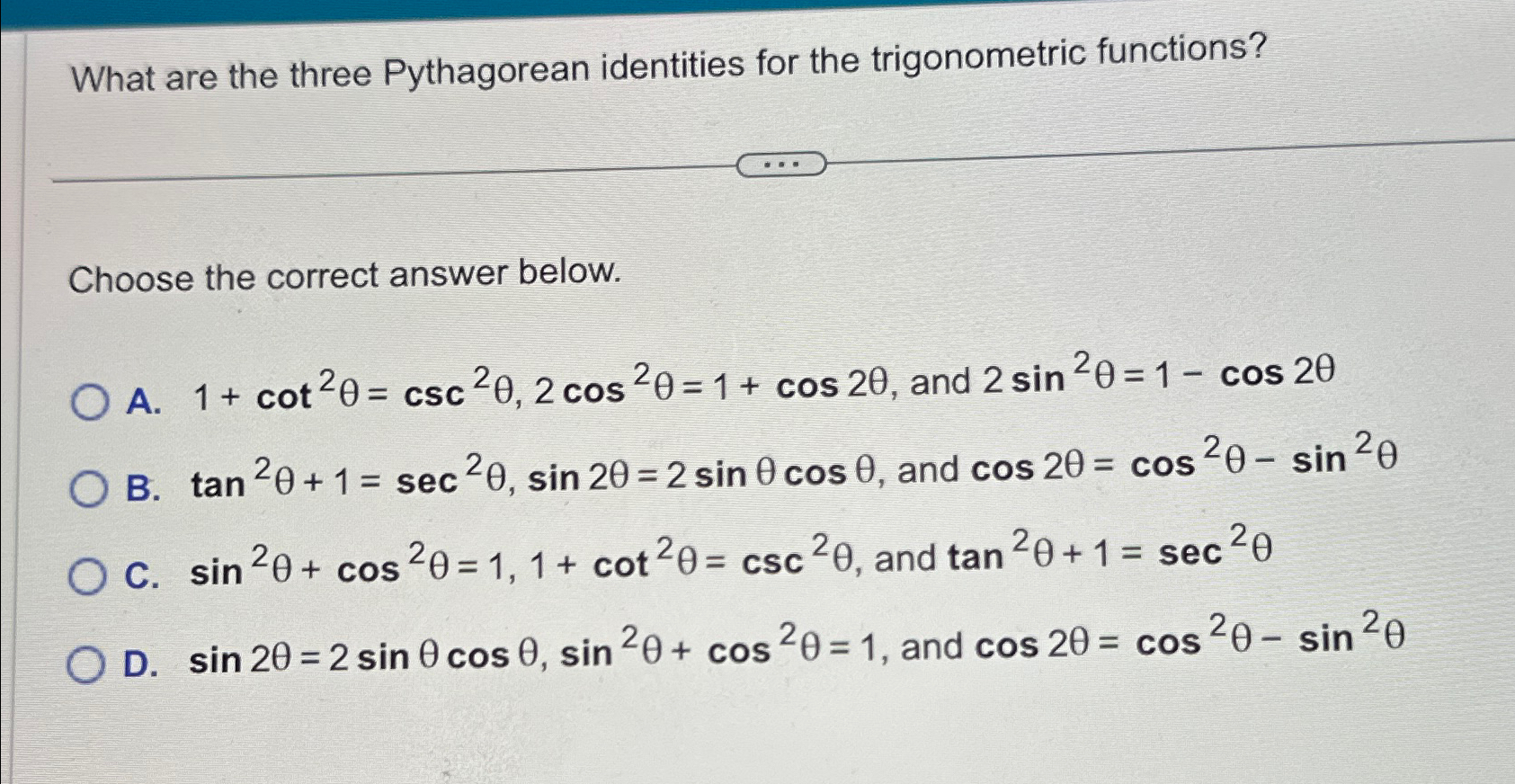 Solved What are the three Pythagorean identities for the | Chegg.com