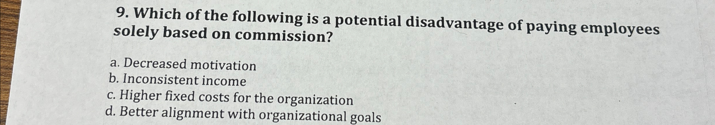 Solved Which of the following is a potential disadvantage of | Chegg.com