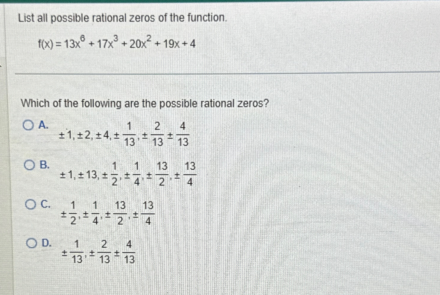 Solved List all possible rational zeros of the | Chegg.com