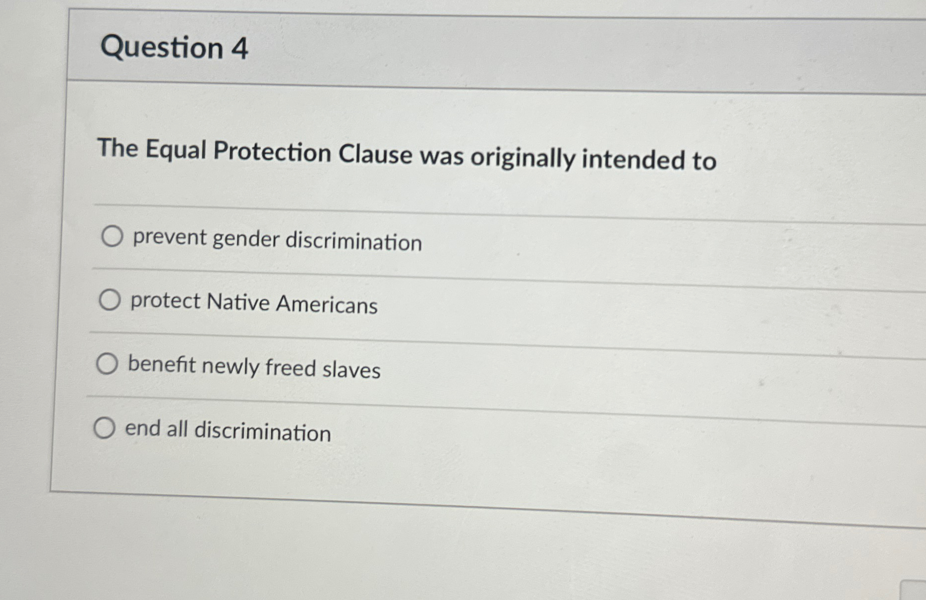 Question 4The Equal Protection Clause was originally | Chegg.com