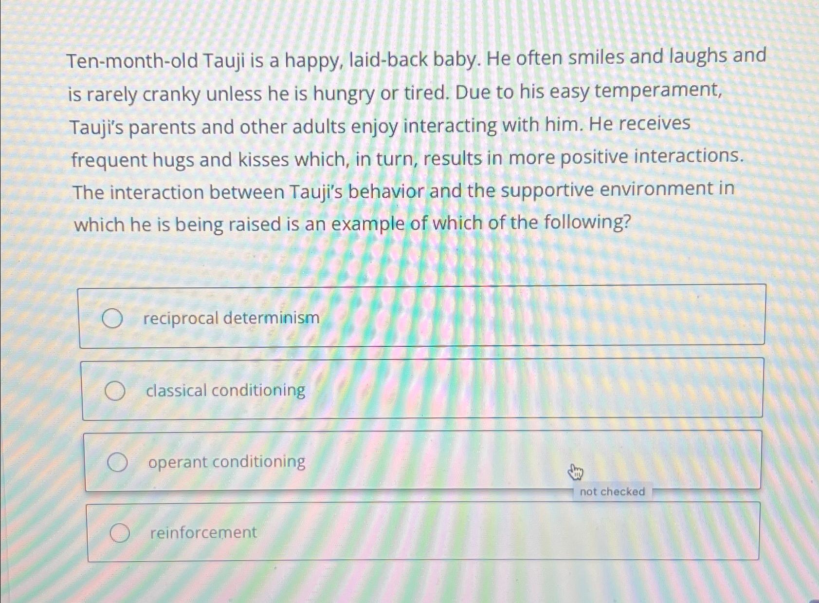 Solved Ten-month-old Tauji is a happy, laid-back baby. He | Chegg.com