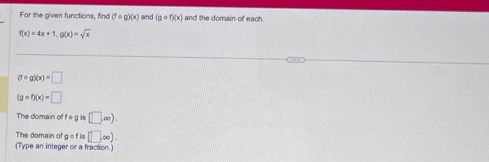 Solved For the given functions, find (f∘g)(x) and (g∘f(x) | Chegg.com