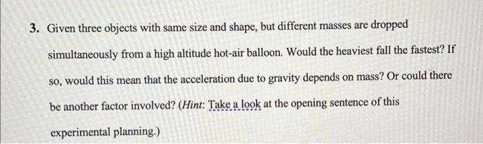 Solved 3. Given three objects with same size and shape, but | Chegg.com