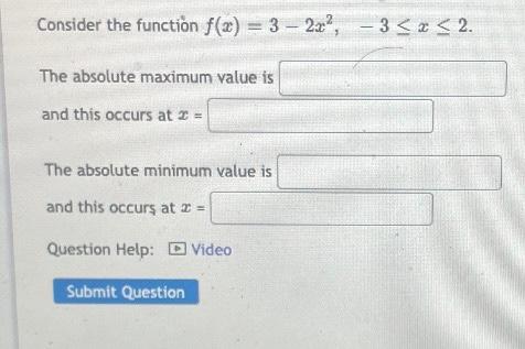 Solved Consider the function f(x)=3−2x2,−3≤x≤2. The absolute | Chegg.com