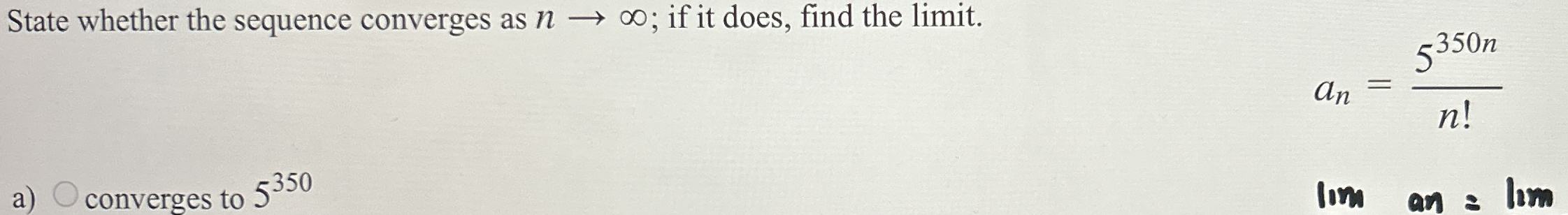 State whether the sequence converges as n→∞; if it | Chegg.com
