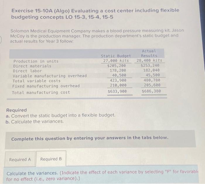 Solved Exercise 15-10A (Algo) Evaluating a cost center | Chegg.com