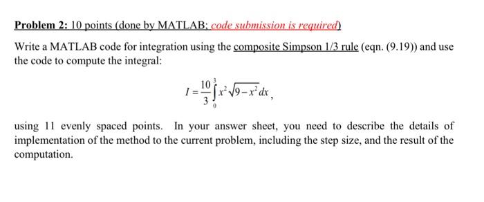 Solved Problem 2: 10 points (done by MATLAB; code submission | Chegg.com