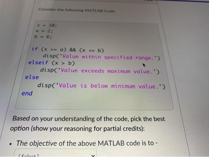 Solved Consider the following MATLAB Code: x - 10; 2; b 6; | Chegg.com