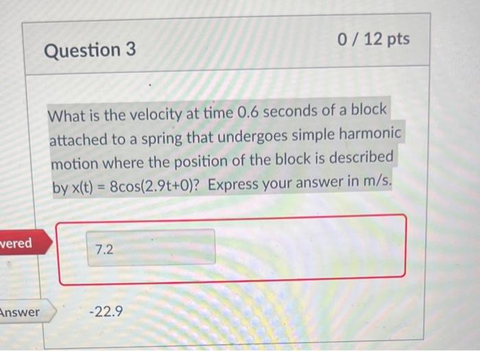 Solved What is the velocity at time 0.6 seconds of a block | Chegg.com
