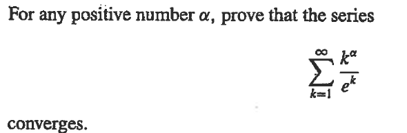 Solved For any positive number α, ﻿prove that the | Chegg.com